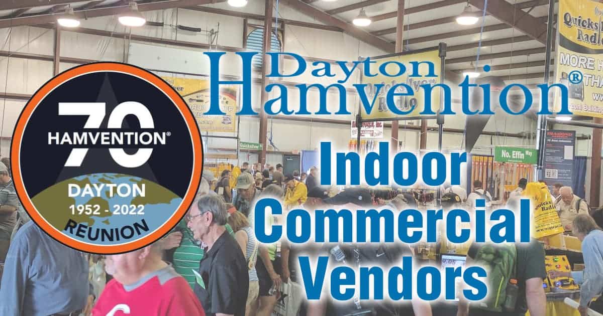 Enjoy our Hamvention 2022 Indoor Commercial Vendor Listing